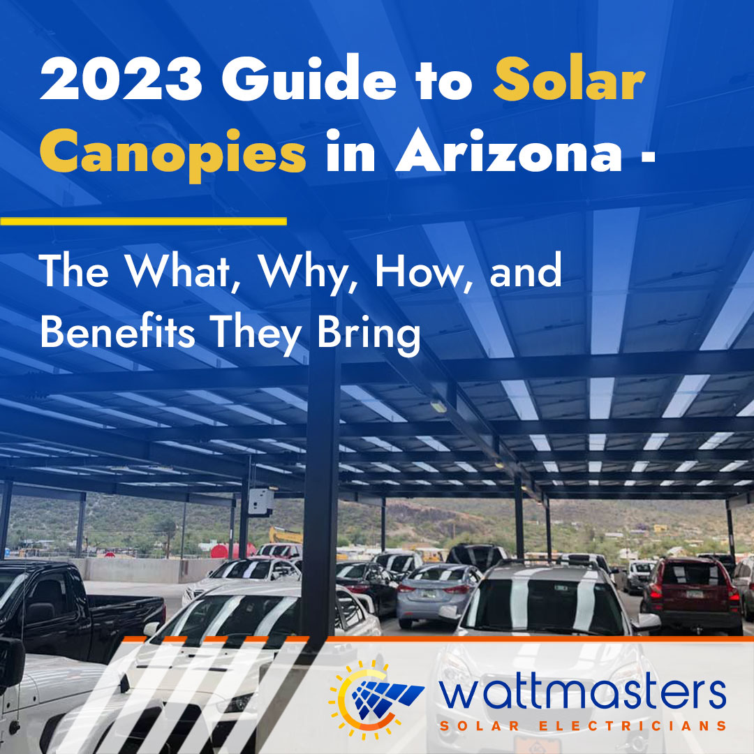 Solar Canopies for Sustainable Energy in Arizona | Watt Masters